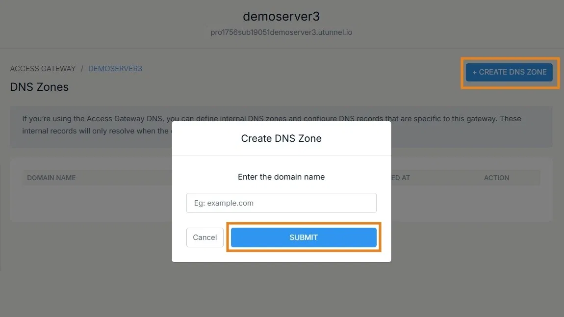 How to Create a DNS Zone in UTunnel Access Gateway